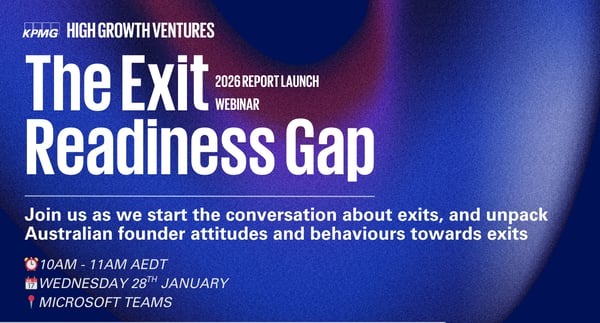 KPMG High Growth Ventures - Exit Readiness Gap Report Launch Webinar